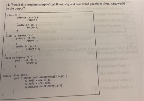 solved 11 would this program compile run if not why and