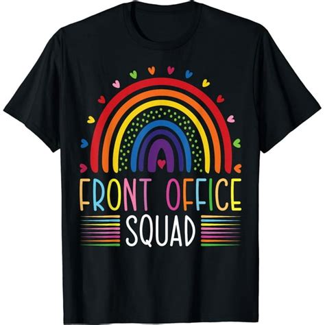 Admin Assistant School Secretary Rainbow Front Office Squad T Shirt