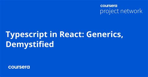 Typescript In React Generics Demystified Coursya