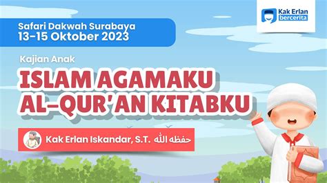 Safdah Surabaya Kajian Anak Sesi Islam Agamaku Al Qur An