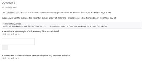 solved question 2 0 2 points graded the chickweight