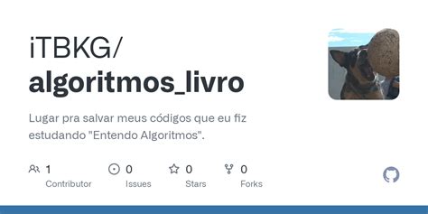 GitHub iTBKG algoritmos livro Lugar pra salvar meus códigos que eu fiz estudando Entendo