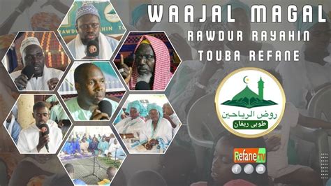 🛑 3p Waajal Magal Touba Dahira Rawdur Rayahin Touba Refane Youtube