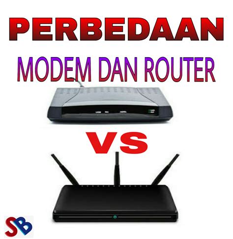 Perbedaan Modem Dan Router