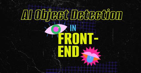 Ai Object Detection In Frontend 🧠💻 By Xiuer Old Javascript In Plain