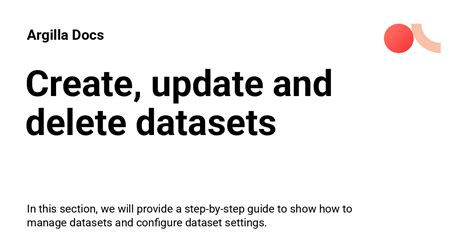 Create Update And Delete Datasets Argilla Docs