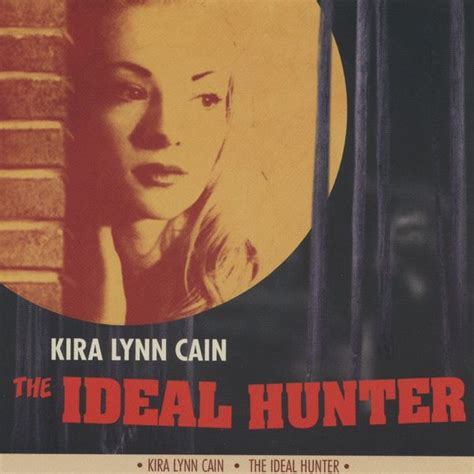 The Ideal Hunter Kira Lynn Cain Qobuz