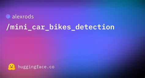 Alexrodsminicarbikesdetection · Datasets At Hugging Face