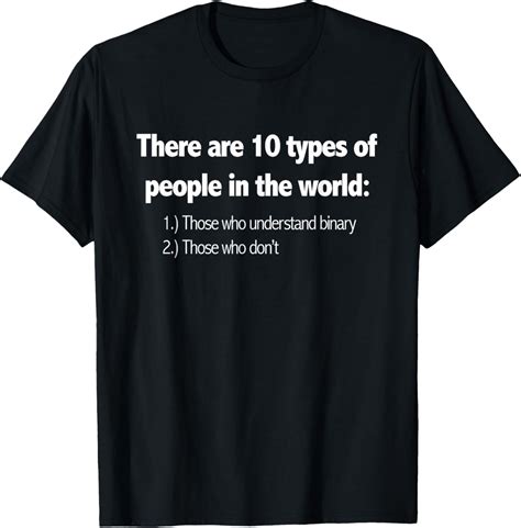Ten Types Of People Understand Binary Funny Math Joke Shirt Mens T Shirt，black，women，funny