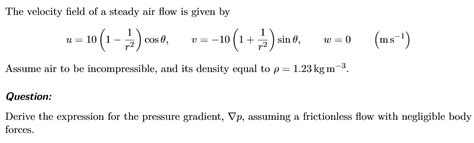 solved the velocity field of a steady air flow is given by