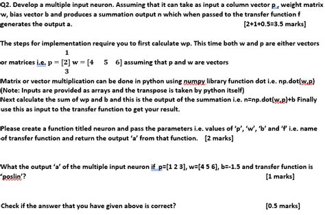 Solved Q2 Develop A Multiple Input Neuron Assuming That It