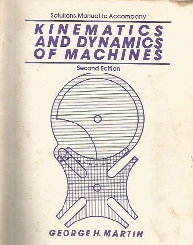 Buy Kinematics And Dynamics Of Machines Solutions Manual Book Online At Amazon Kinematics And