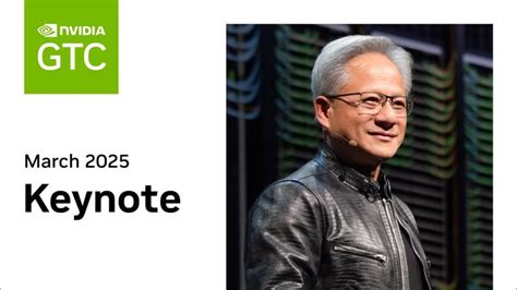 Gtc March 2025 Keynote With Nvidia Ceo Jensen Huang Alexandros Bertzouanis