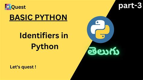 Identifiers In Python Telugu Quest Pythonprogramming Questpython Pythontelugu
