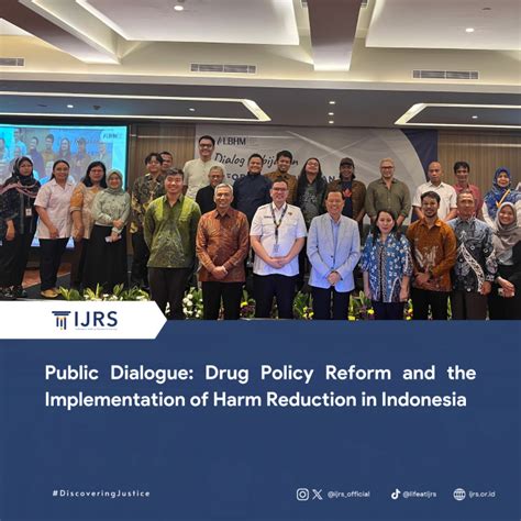 Public Dialogue Drug Policy Reform And The Implementation Of Harm