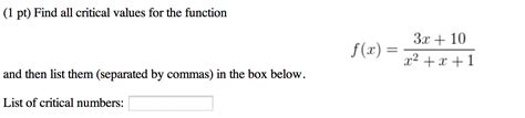 solved find all critical values for the function f x 3x