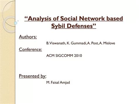 Ppt “analysis Of Social Network Based Sybil Defenses” Powerpoint Presentation Id2785473