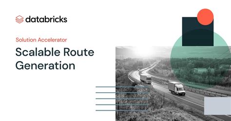 Scalable Route Generation Databricks