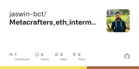 GitHub Jaswin Bct Metacrafters Eth Intermediate Module