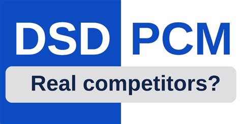 Dsd Vs Pcm Unraveling The Audio Format Debate