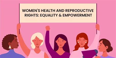 Womens Health And Reproductive Rights Equality And Empowerment