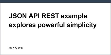 Json Api Rest Example Explores Powerful Simplicity