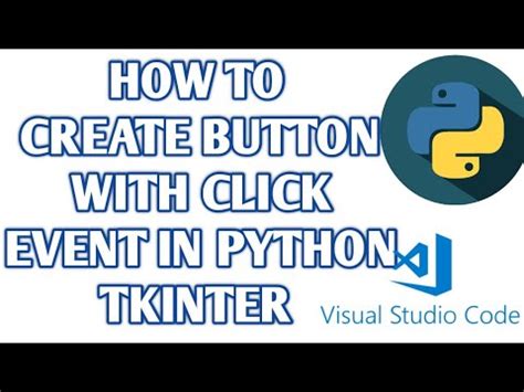 Buttons with Tkinter | GUI with Python | Tkinter Button Click Event ...