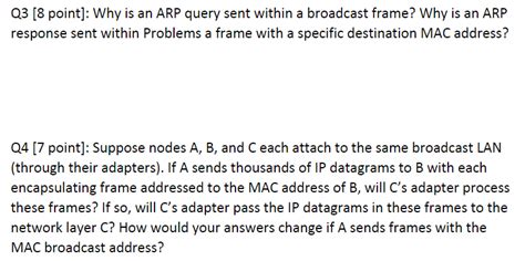solved q3 [8 point] why is an arp query sent within a