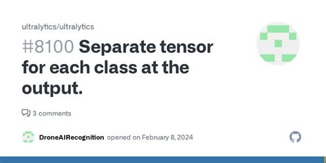 Separate Tensor For Each Class At The Output · Issue 8100