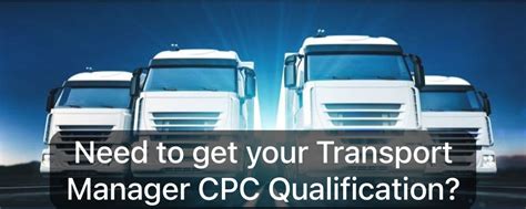 Need To Get Your Transport Manager Cpc Qualification