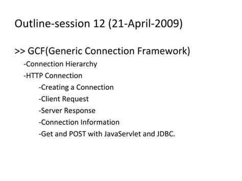 Session12 J2me Generic Connection Framework Ppt Internet Computing