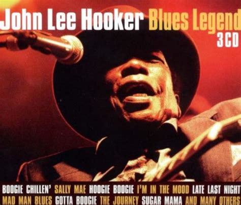 John Lee Hooker Blues Legend 3cd Hitparadech