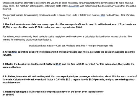 Solved Break Even Analysis Attempts To Determine The Volume Chegg Com