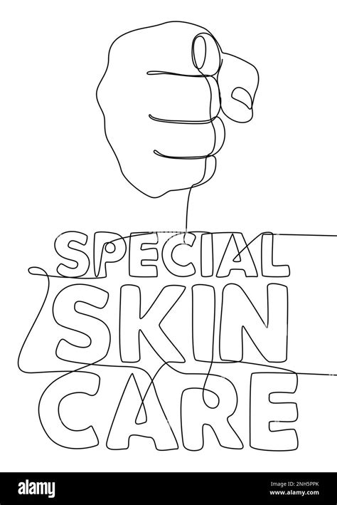 One Continuous Line Of Hand With Special Skin Care Word Thin Line