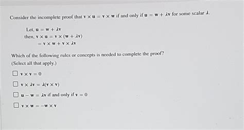 Solved Consider The Incomplete Proof That Vu Vw If And Chegg Com