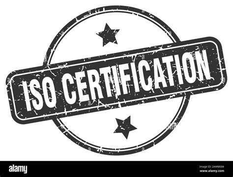 Iso Certification Stamp Iso Certification Round Vintage Grunge Sign