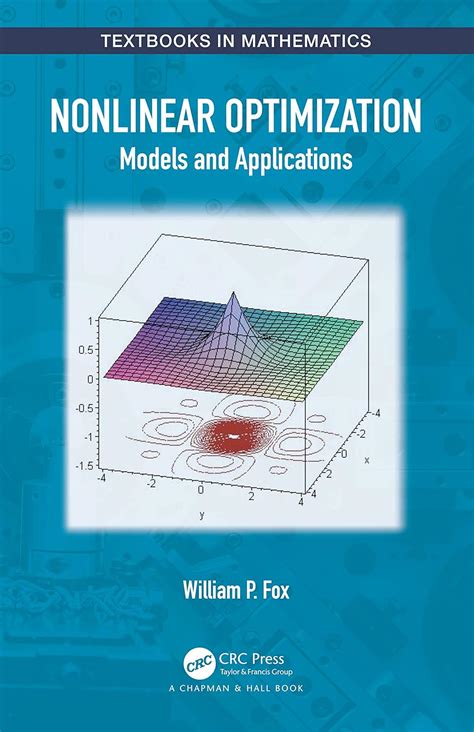 Nonlinear Optimization Models And Applications 1st Edition Textbooks In Mathematics Fox