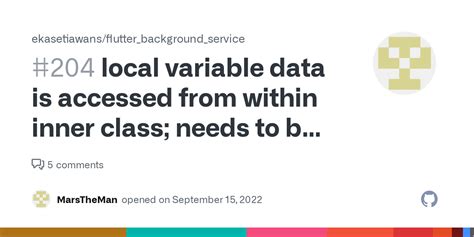 Local Variable Data Is Accessed From Within Inner Class Needs To Be Declared Final · Issue 204