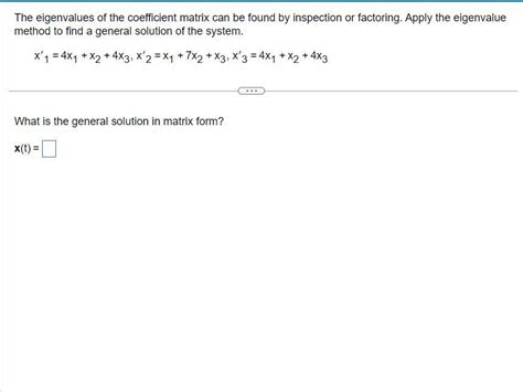 Solved The Eigenvalues Of The Coefficient Matrix Can Be