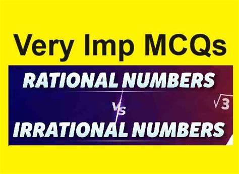 Rational And Irrational Numbers Class 9 Rs Aggarwal Mcqs Goyal Brothers