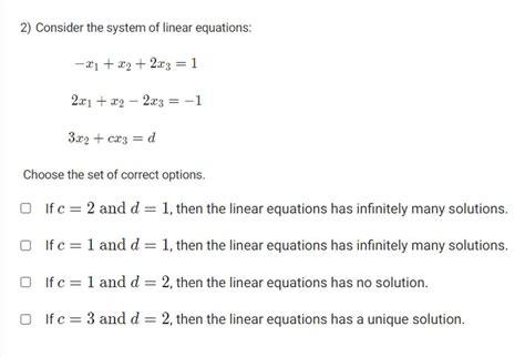 2 consider the system of linear equations −x1 x2 2x3 12x1 x2 −2x3