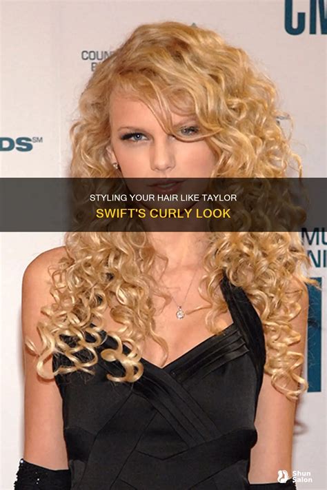 Styling Your Hair Like Taylor Swifts Curly Look Shunsalon