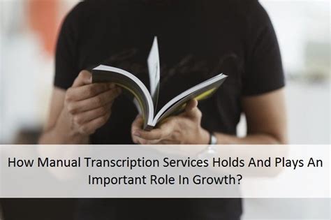 Understanding Transcription Types And Manual Transcription Services