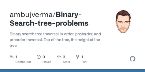 github ambujverma binary search tree problems binary search tree