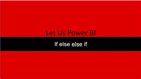 If Else Condition Power Query Power Bi Youtube