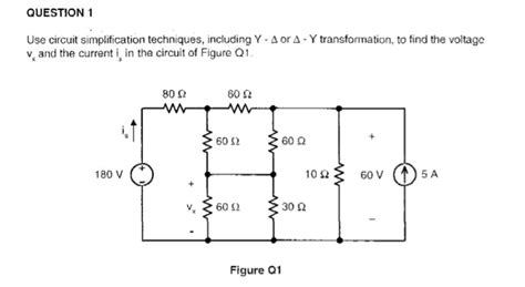 Solved QUESTION Use Circuit Simplification Techniques Chegg