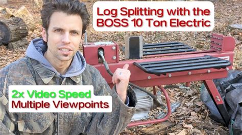 Just Log Splitting With The Boss 10 Ton Electric Log Splitter 2x Video Speed Youtube