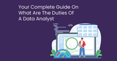 Complete Guide On Duties Of A Data Analyst DigiTMG