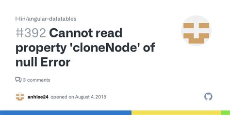 Cannot Read Property CloneNode Of Null Error Issue L Lin Angular Datatables GitHub
