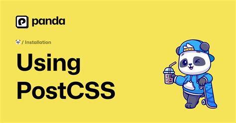 Using Postcss Panda Css